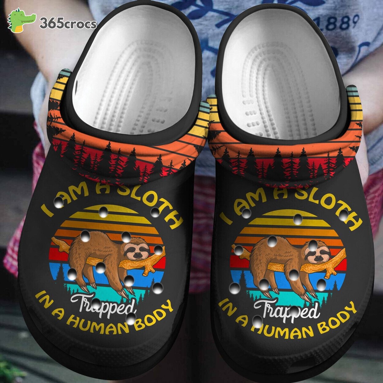 I Am A Sloth Shoes Trapped In A Human Body Clogs Gift Kids - 365crocs